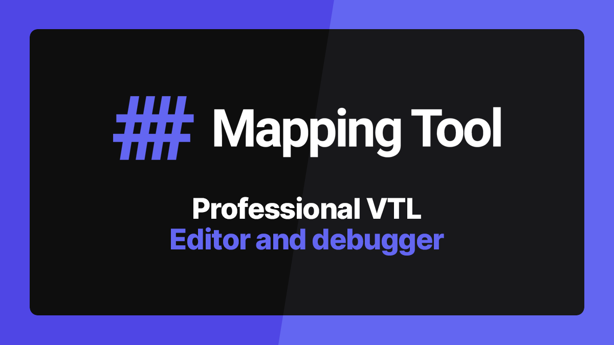Professional VTL Editor and Debugger | Mapping Tool